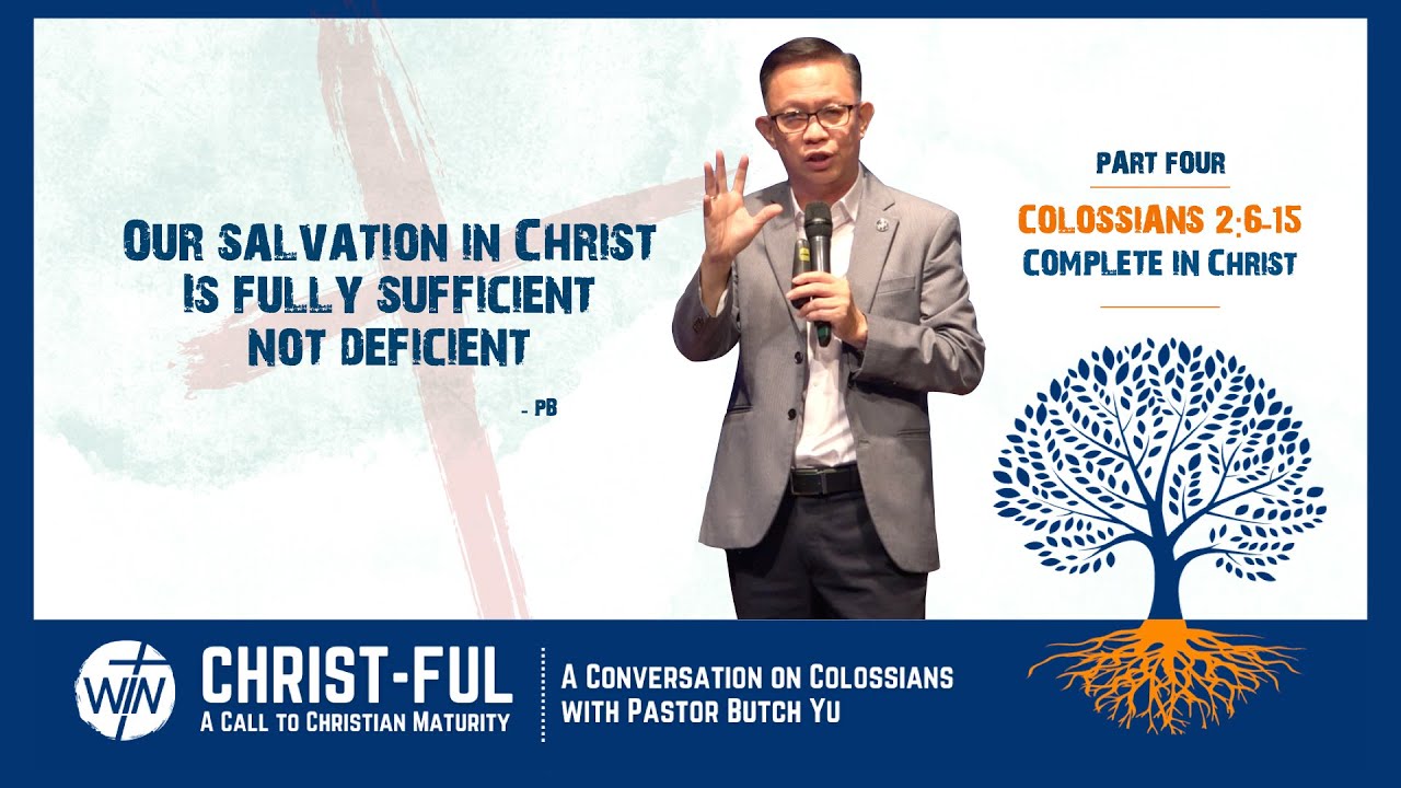 Colossians 2:6-15 - COMPLETE IN CHRIST - YouTube