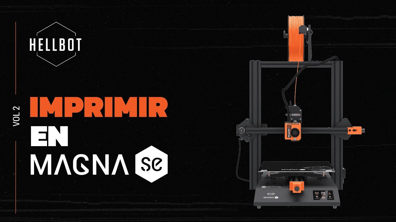 Imprimir en Magna SE | Tutorial de Hellbot en español - YouTube