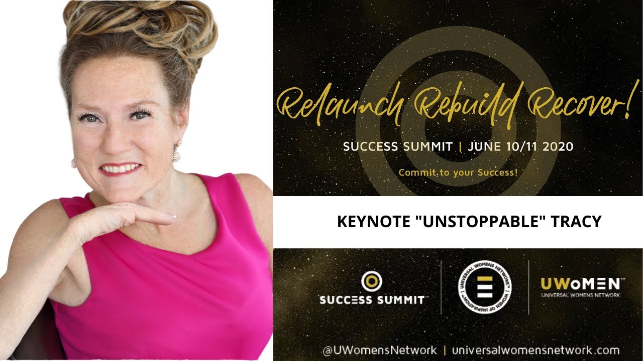 Success Summit - EP29 - Unstoppable Tracy - Universal Womens Network ...