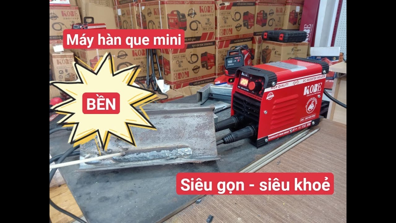 Máy Hàn Que SIÊU MINI KOBE ARC-200 MINI PRO của Nhật/ siêu khỏe, bền # ...