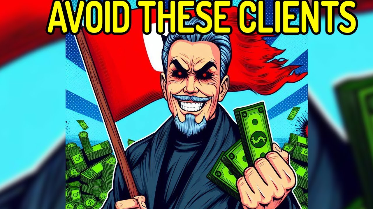 Avoid THESE Kind of Clients - YouTube