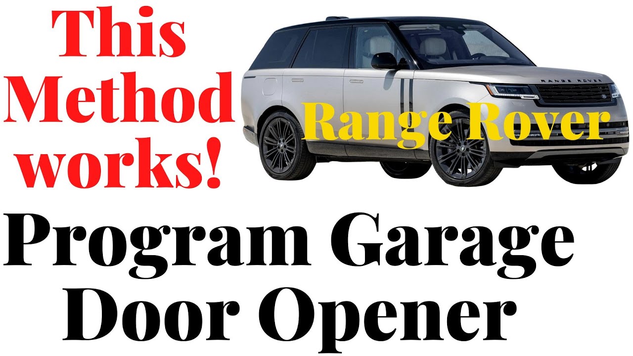 Range Rover Garage Door Opener Programing - Only This Method Works ...