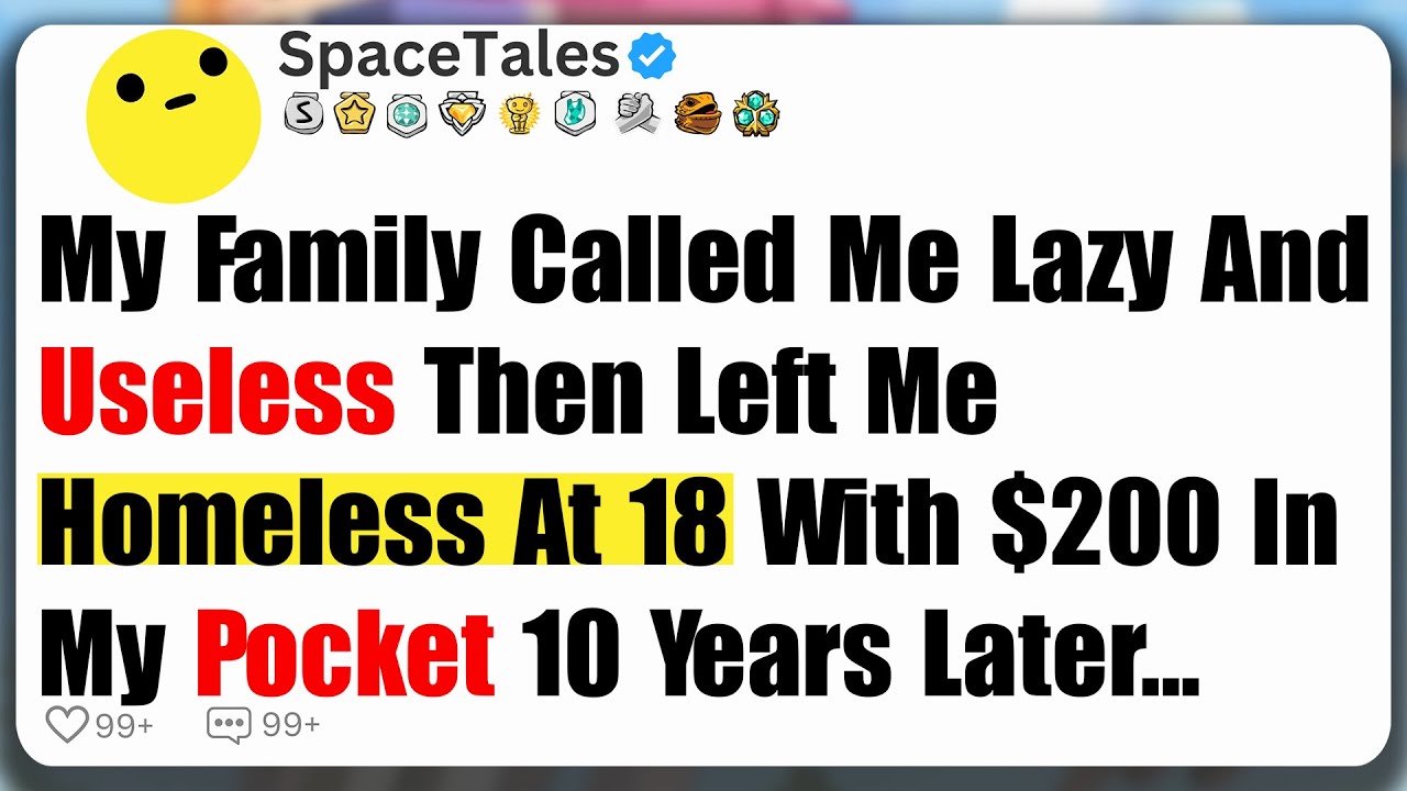 My Family Called Me Lazy And Useless, Then Left Me Homeless At 18 With ...