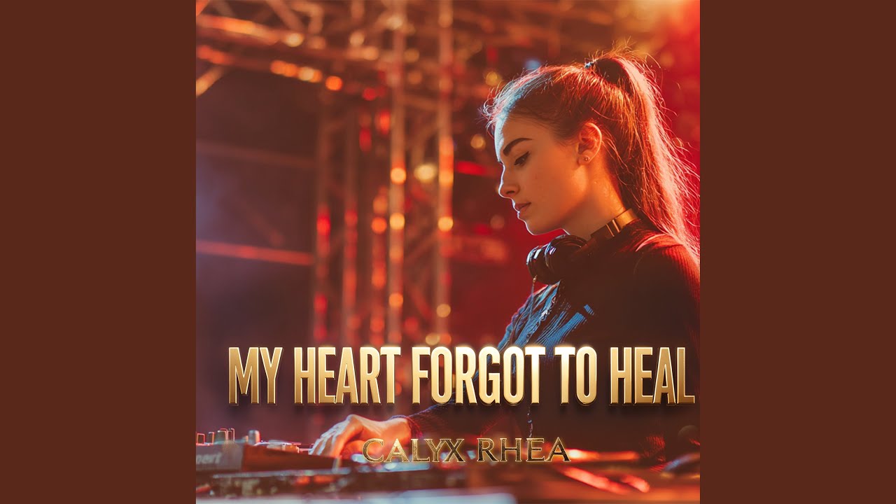 My Heart Forgot to Heal - YouTube