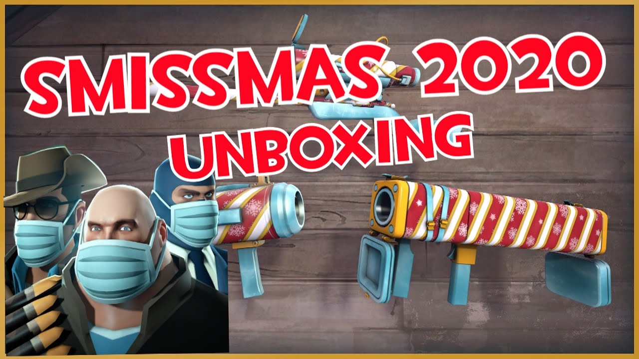 TF2: Smissmas 2020 Unboxing! - YouTube