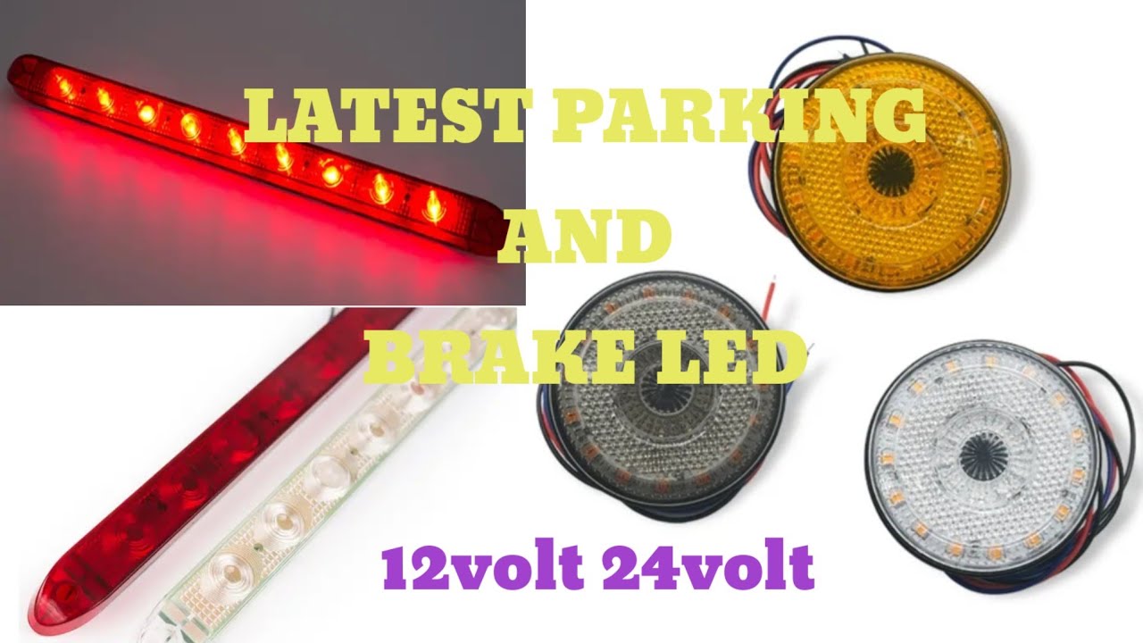 LATEST ROUND PARKING LED and BRAKE LED 12v 24v fully water proof - YouTube