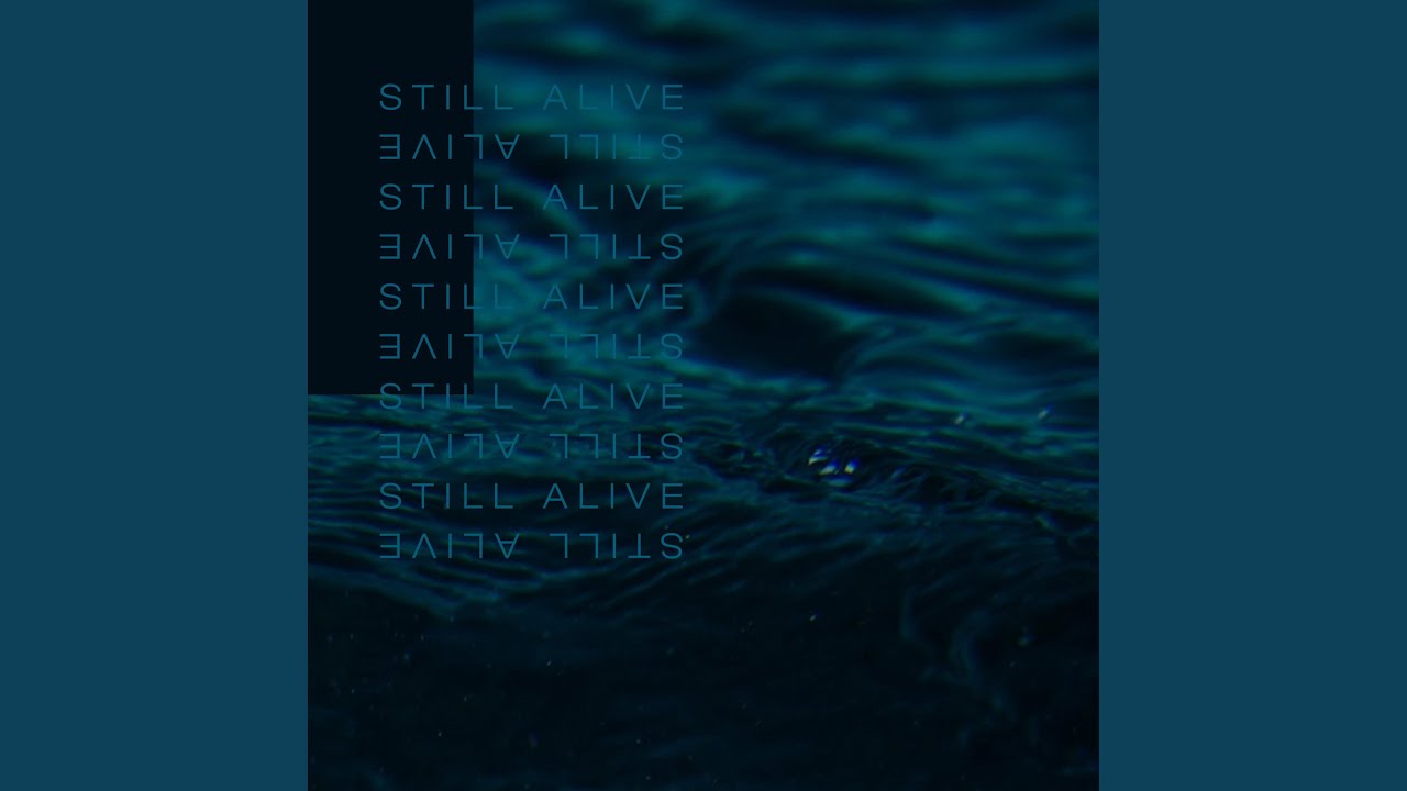 Still Alive - YouTube Music