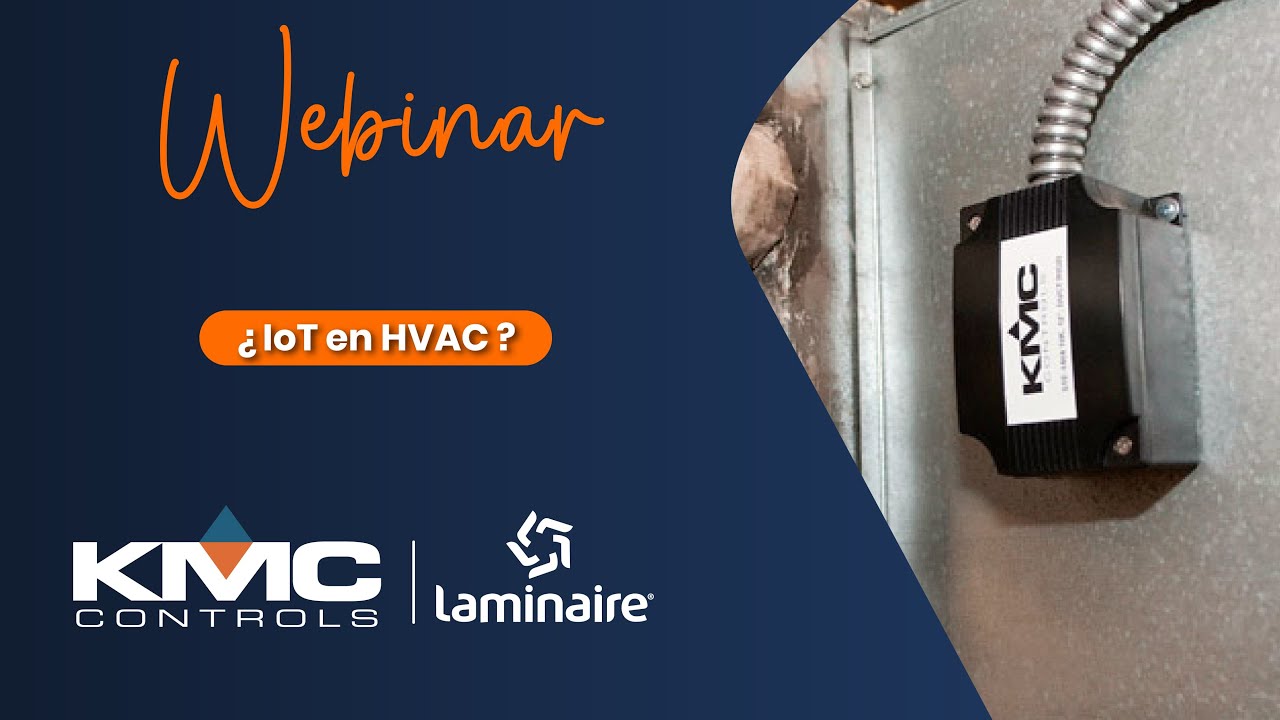 Webinar KMC Controls - ¿ IoT en HVAC ? - YouTube