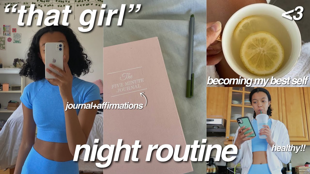 That Girl Night Routine Becoming That Girl Pt 2 Youtube