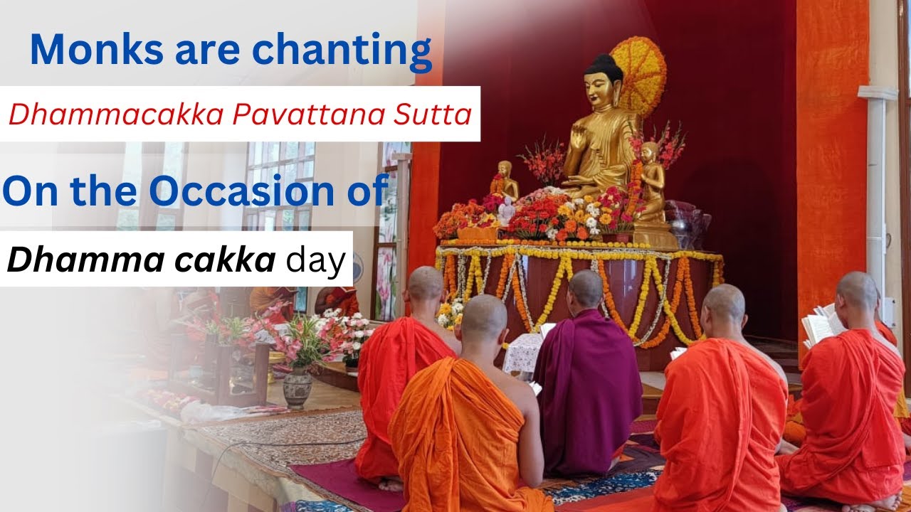 Monks are chanting Dhammacakka Pavattana Sutta - YouTube