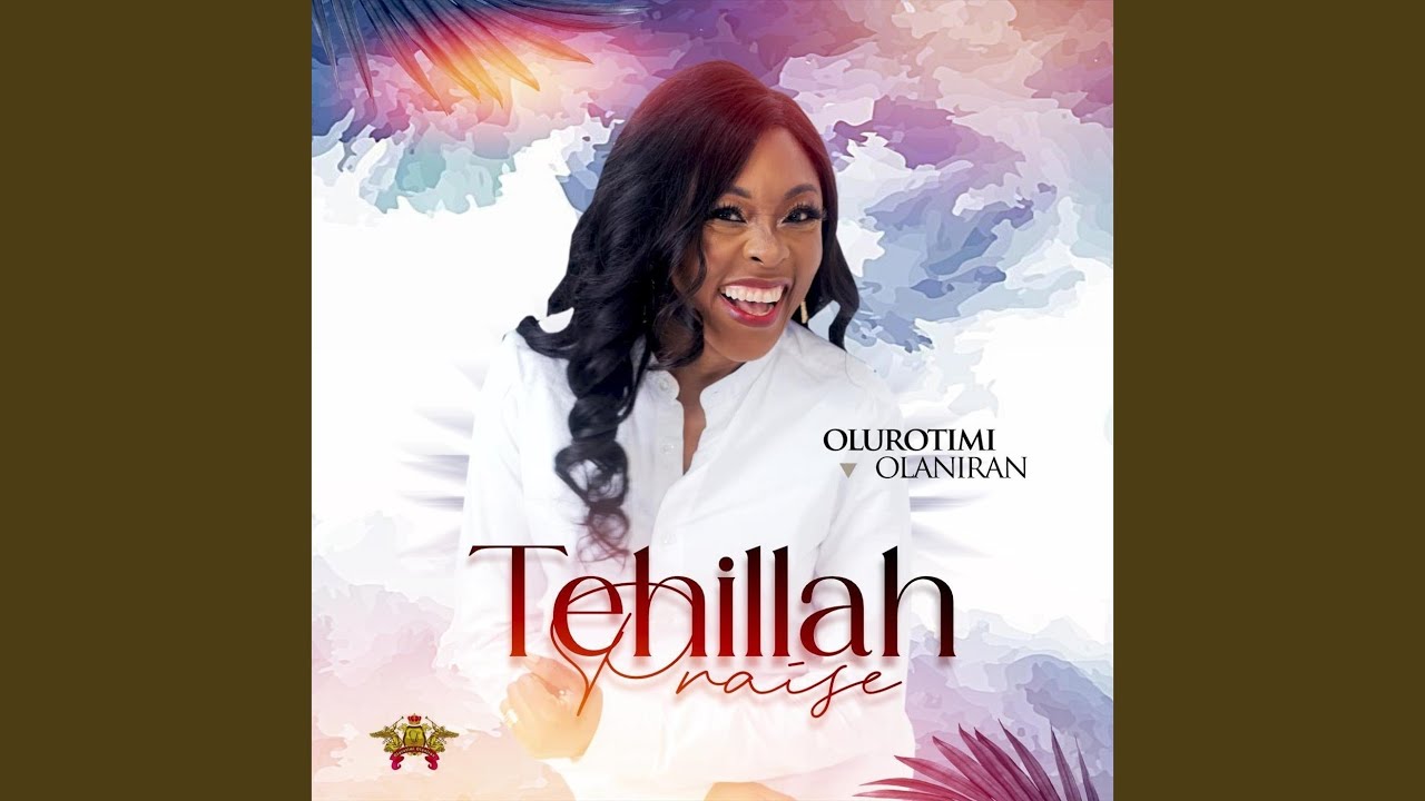 Tehillah Praise - YouTube