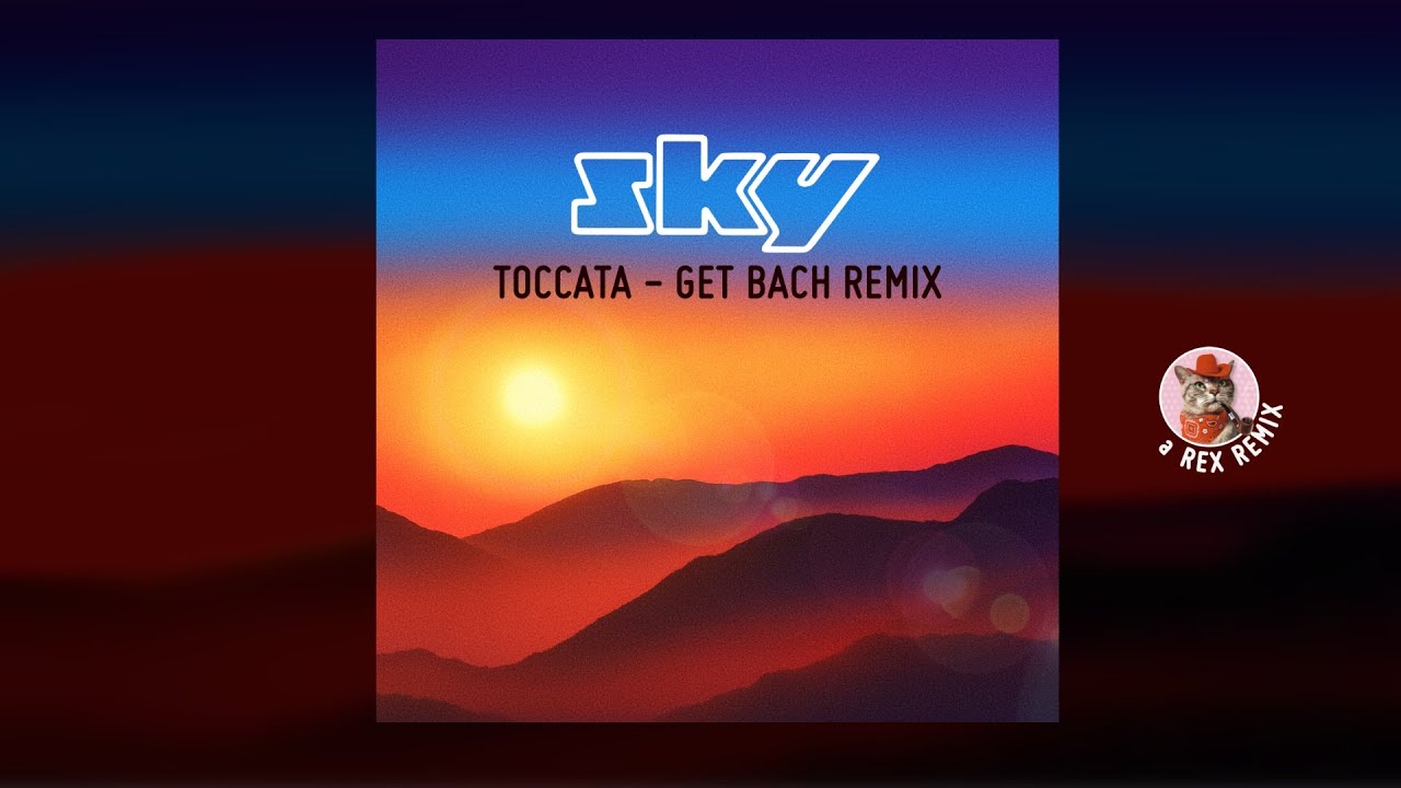 Sky - Toccata (but with more low end) - YouTube