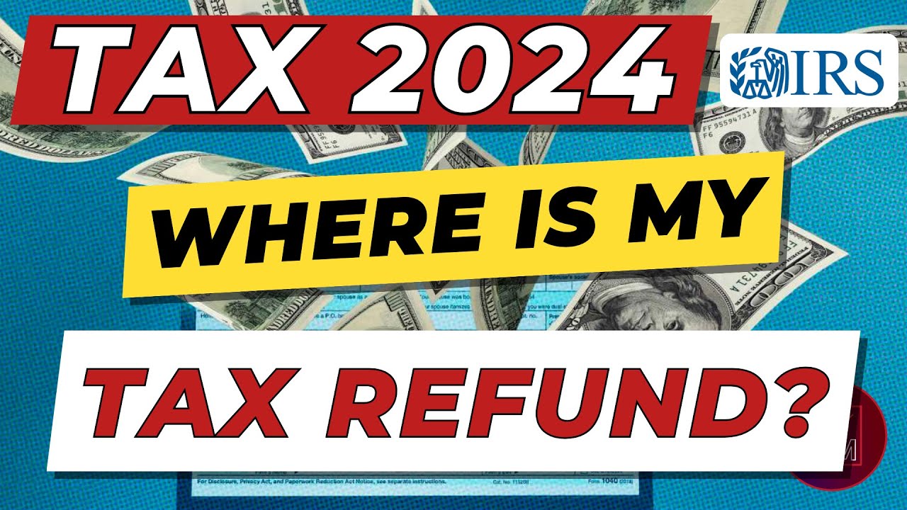IRS Tax Return 2024: When You Will Get Your Tax Refund For 2024 & Why ...