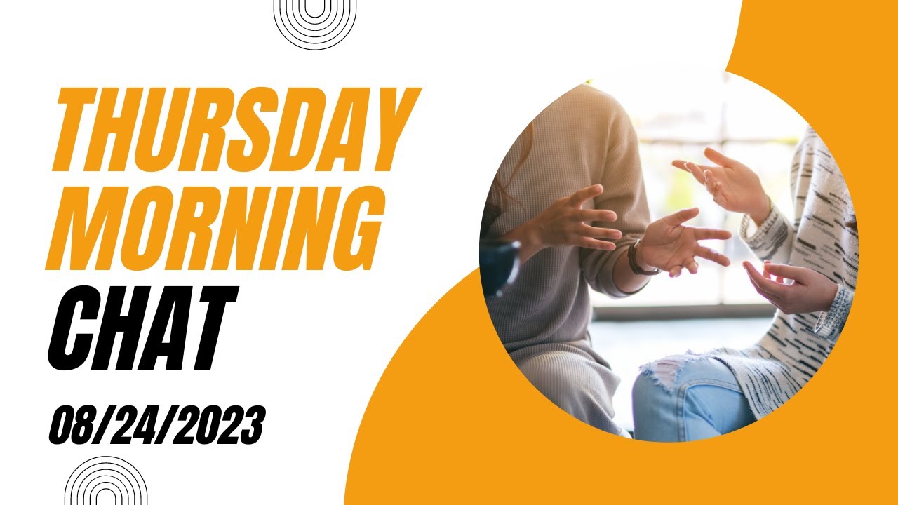 Communication Tips - Thursday Morning Chat for Summit Seekers: 8/24 ...