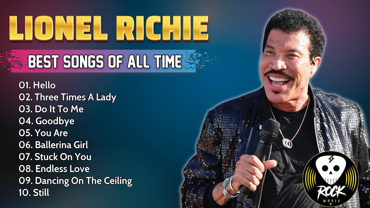 Lionel Richie: The Best Rock Songs Ever - Most Popular Tracks That ...
