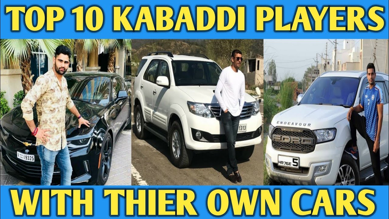 Top 10 Kabaddi Players With Thier Own Cars Collection 😱🔥 || Sports ...
