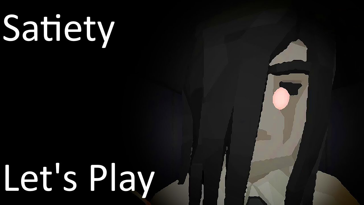 Satiety | Horror Game Let's Play - YouTube