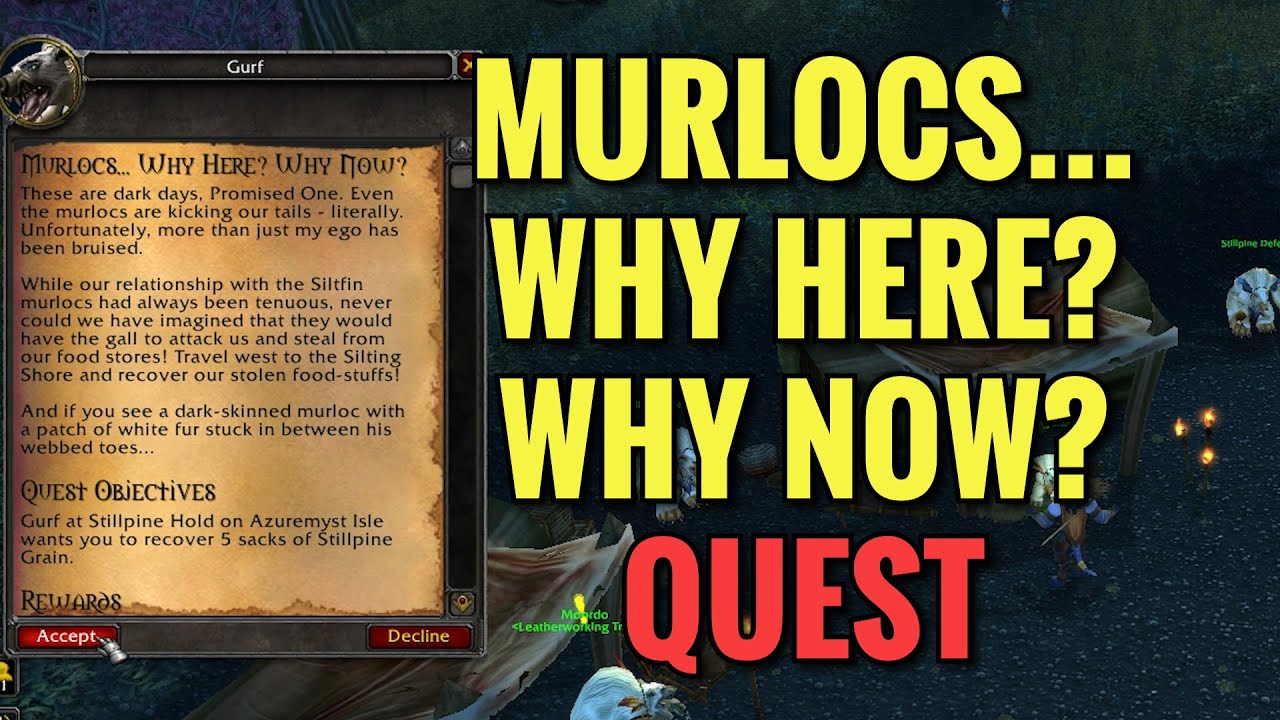 Murlocs... Why Here? Why Now? Quest (WoW TBC) - YouTube