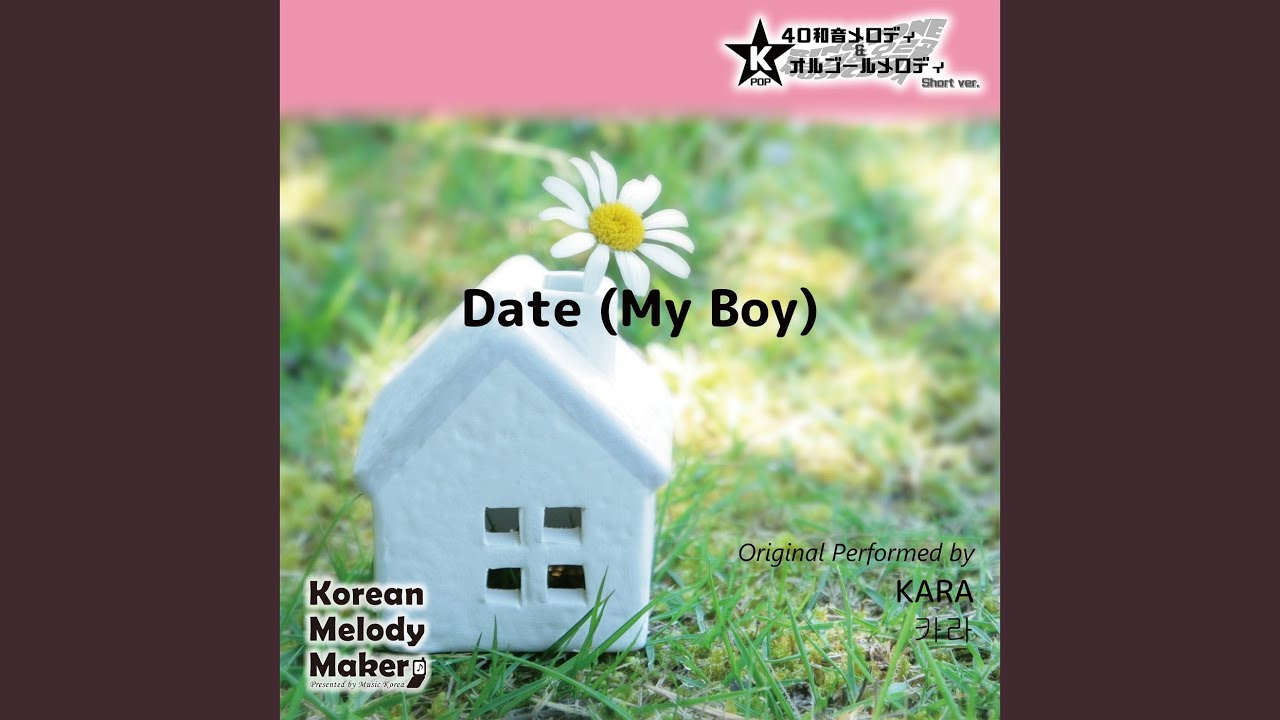 Date (My Boy) ～16和音メロディ (Short Version) - YouTube