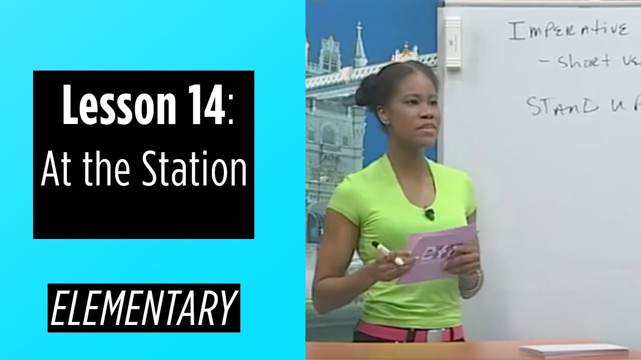 Elementary Levels - Lesson 14: At The Station - YouTube