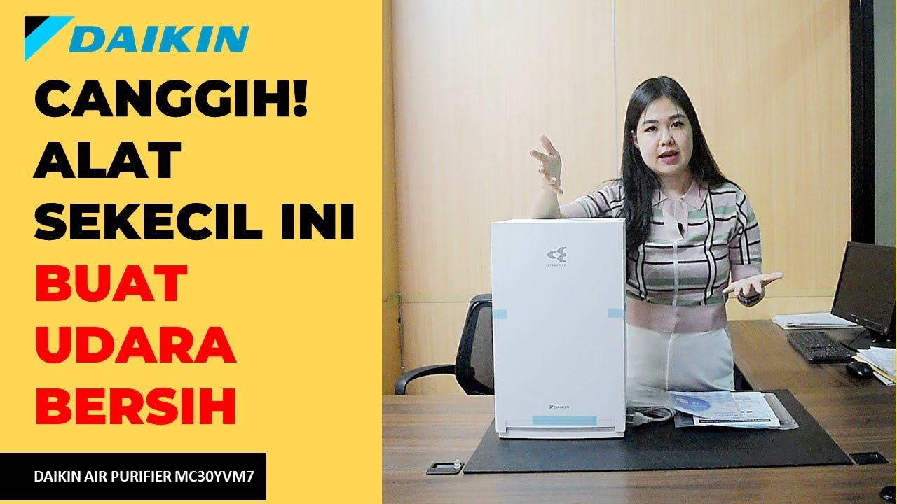 UNBOXING DAN REVIEW DAIKIN AIR PURIFIER MC30YVM7 WITH STREAMER - CICI ...