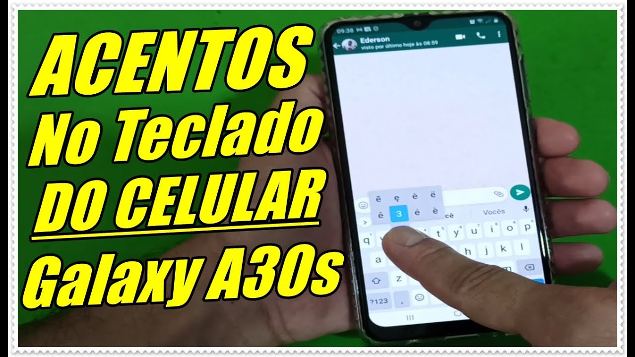 Como Colocar Acentos No Teclado do Celular Samsung Galaxy A30s - YouTube