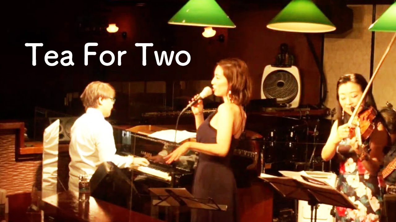 Tea For Two (2人でお茶を) - YouTube