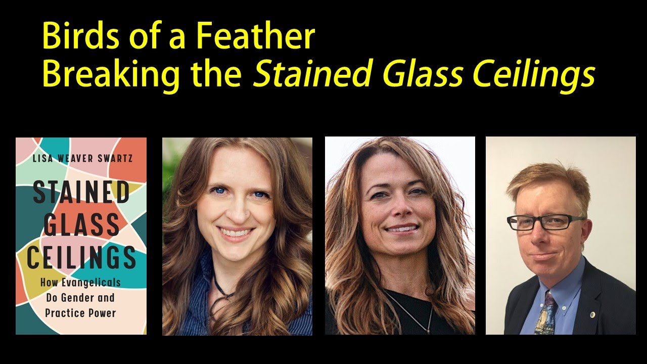 Birds of a Feather - Breaking the Stained Glass Ceilings - YouTube