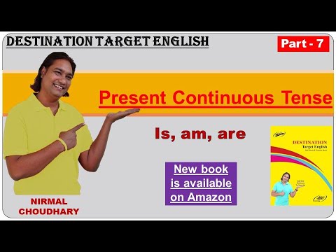 Present Continuous Tense | use of is, am, are | use of ing | present ...