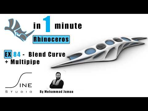 Rhino in 1 minute - EX 84 - Blend Curve + Multipipe