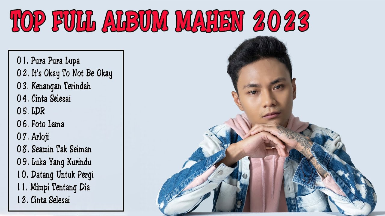 Mahen Full Album Terbaru 2023 - TOP Lagu Terbaik Mahen ( Tanpa Iklan ...