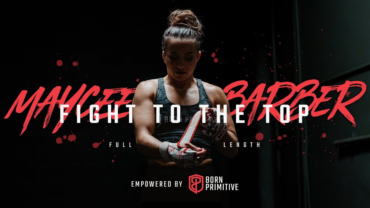 Fight to the Top ft. Maycee Barber | BORN PRIMITIVE - YouTube