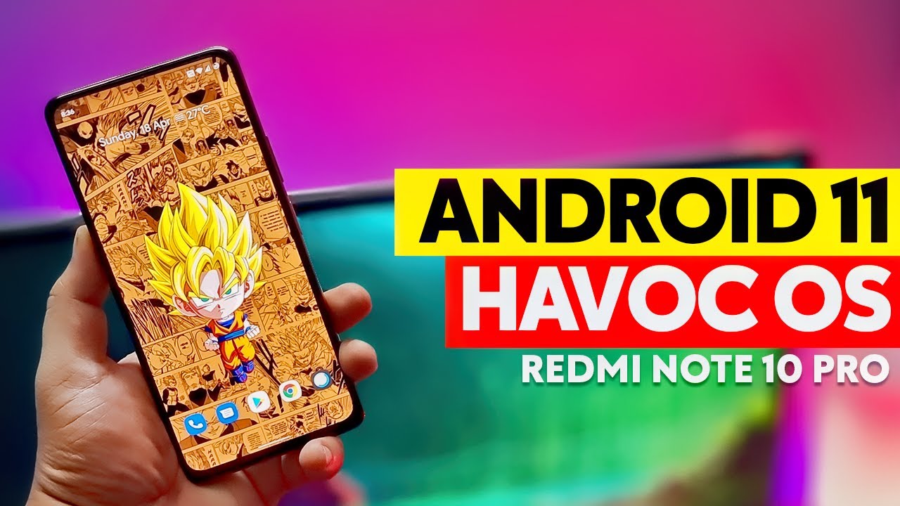 Havoc OS Android 11 Features | Redmi Note 10 Pro & Max | How to Install ...