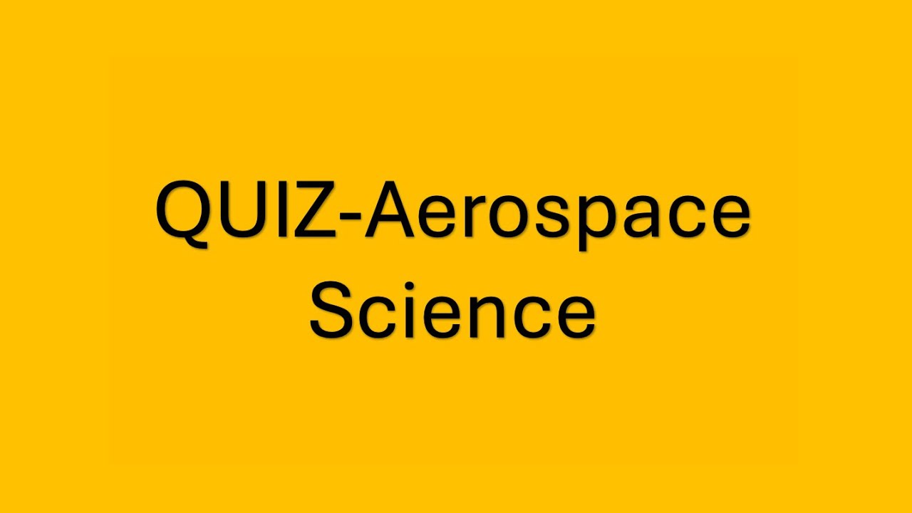 GK quiz on Aerospace Science - YouTube