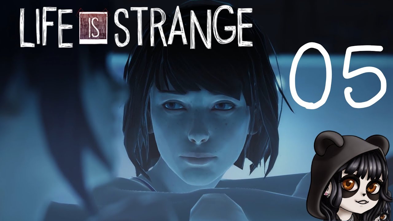 LIFE IS STRANGE [EPISODE 3] ☆05☆ FEUCHTFRÖHLICHES ABENTEUER ...