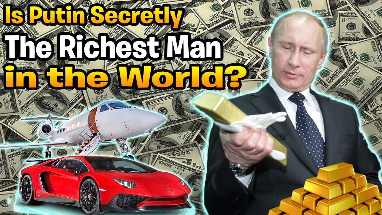The untold story: Is Putin the wealthiest man on earth? - YouTube