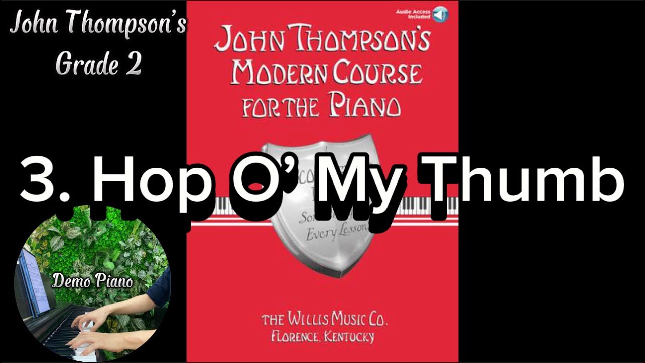 3. Hop O’ My Thumb | The SECOND Grade Book | John Thompson’s Modern ...