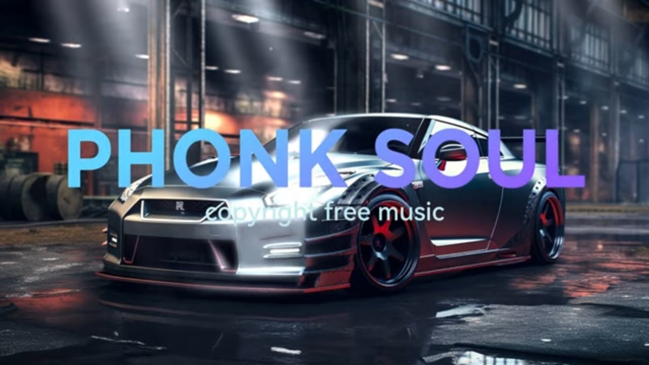 Phonk Soul | background music no copyright | Phonk music - YouTube