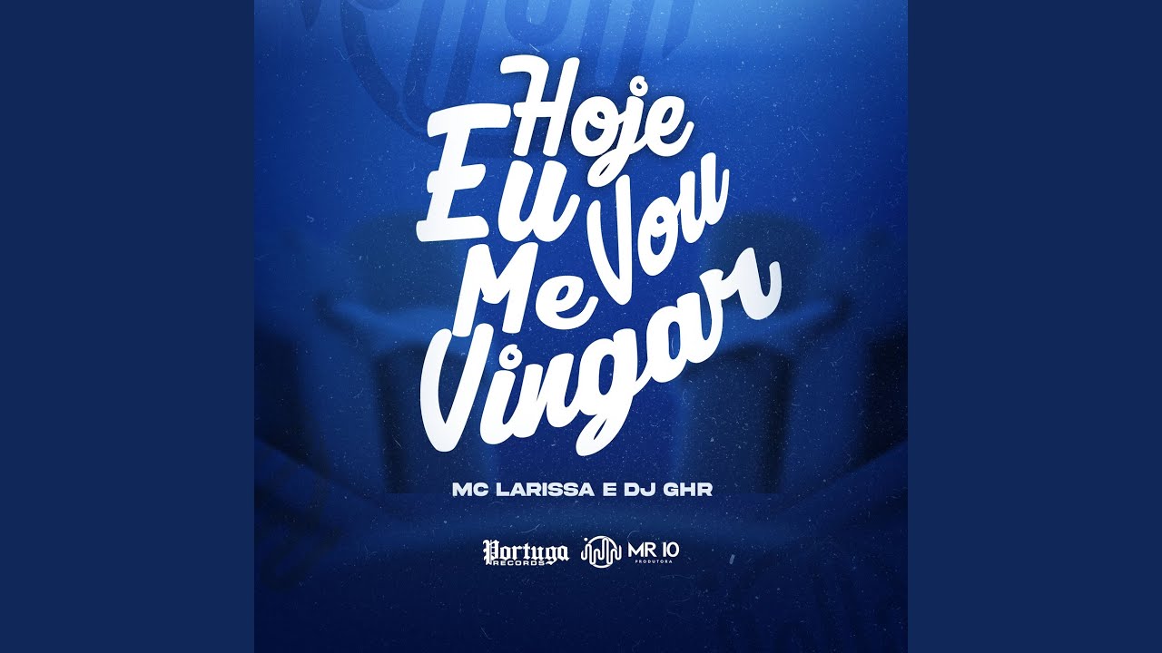 Hoje Eu Vou Me Vingar - YouTube