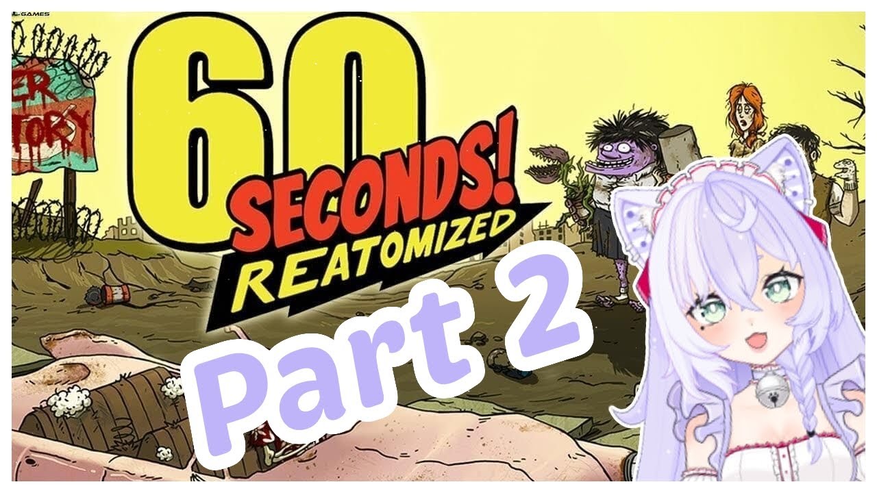 [VOD] 60 Seconds! Reatomized - Part 2 - YouTube
