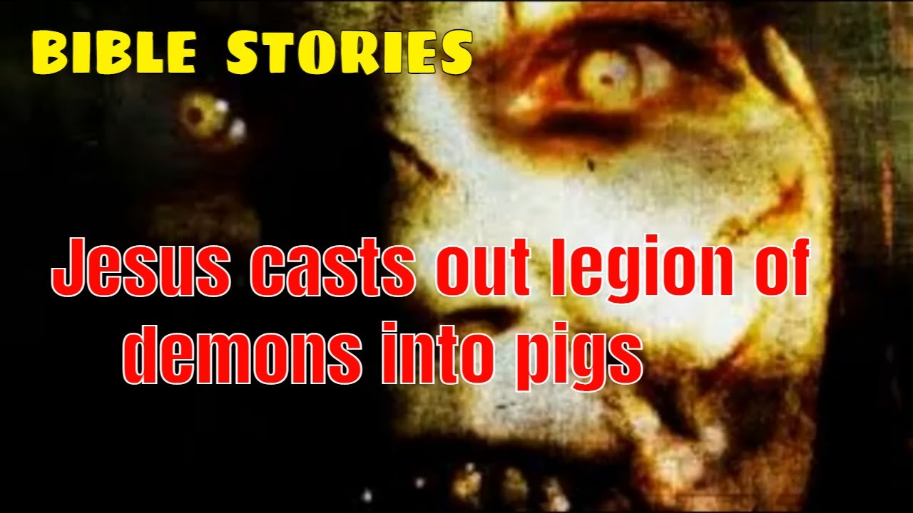 JESUS CAST OUT LEGION OF DEMONS TO PIGS - YouTube