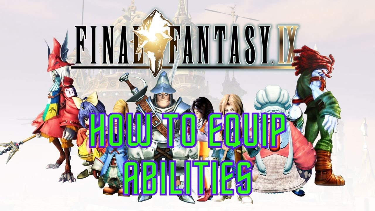Final Fantasy IX - How To Equip Abilities - YouTube