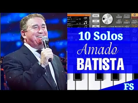 10_SOLOS_do_Amado_Batista _-_ No_ORG_2021🎹🎹