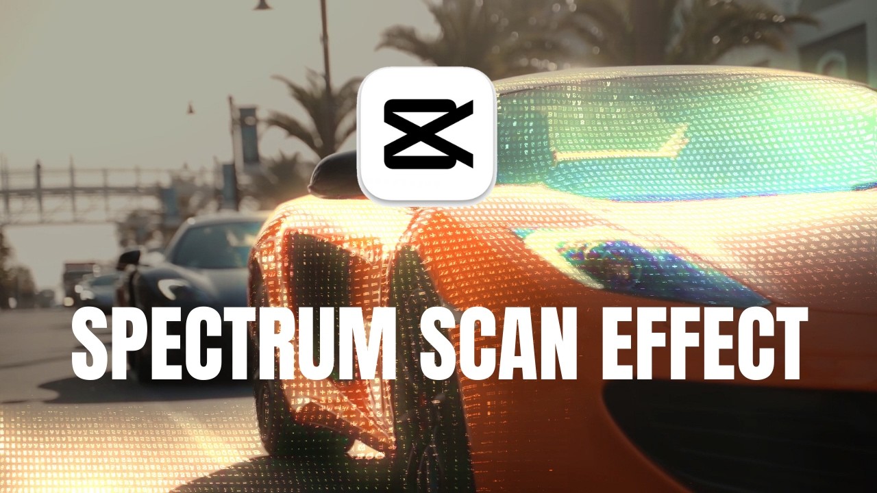 Easy Tutorial: Spectrum Scan Effect in CapCut PC | Step-by-Step Guide ...