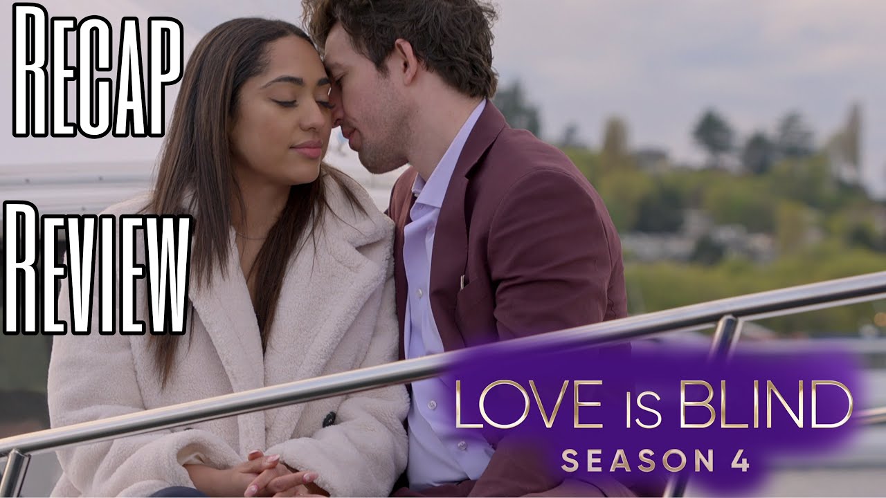 Love Is Blind Season 4 Episodes 6-8 Recap Review | Bliss & Zach?! - YouTube