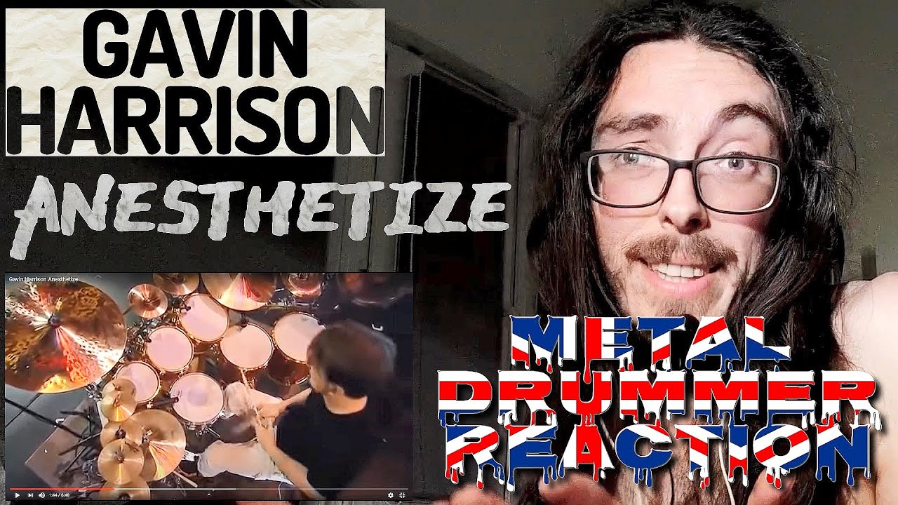 Metal Drummer Reacts - GAVIN HARRISON - ANESTHETIZE ( REACTION ) - YouTube