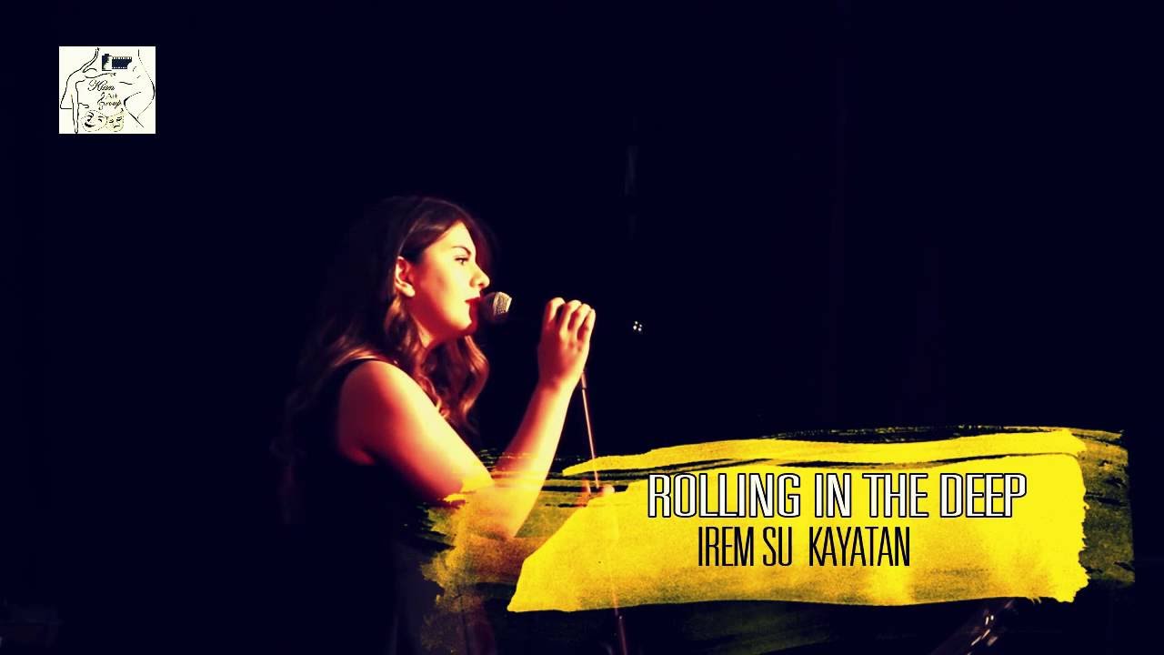 ROLLING IN THE DEEP IREM SU KAYATAN ( KIAN ART GROUP) - YouTube