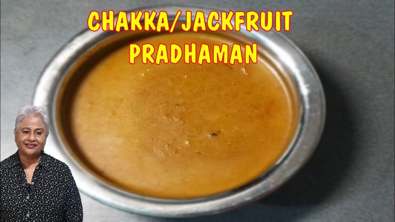 Chakka Pradhaman without Jackfruit Halwa | Pala Pazham Pradhaman ...