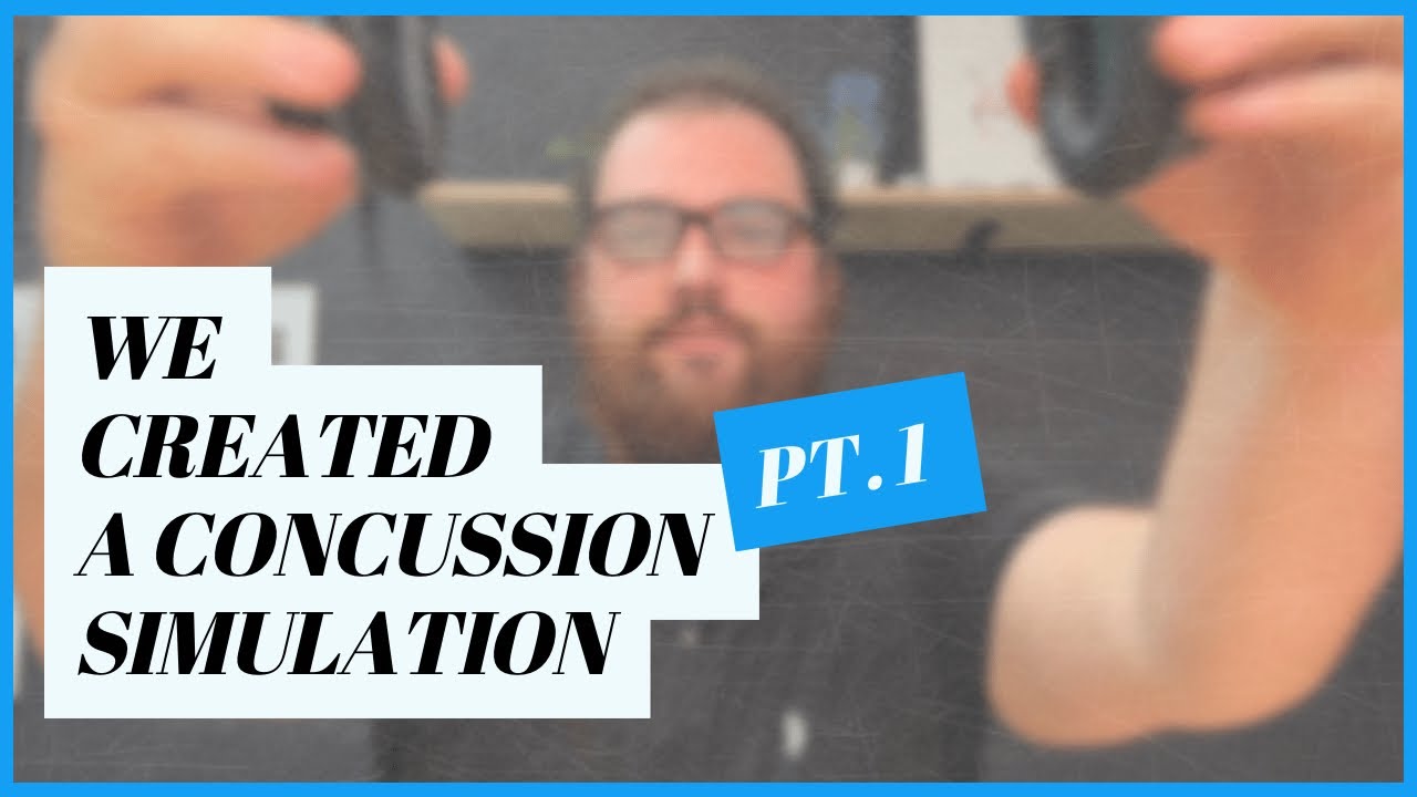 Concussion Simulation Explained Pt. 1 | Success Rehabilitation - YouTube