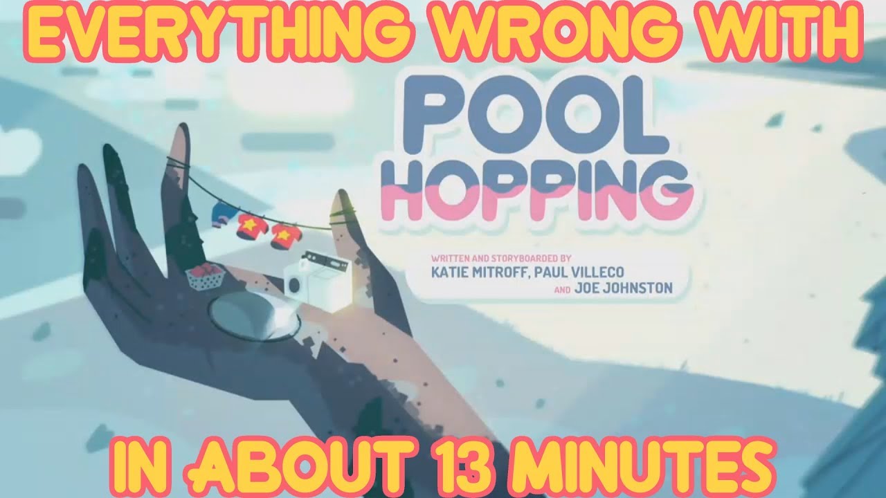 Everything Wrong With Steven Universe's "Pool Hopping" (April Fools Day ...